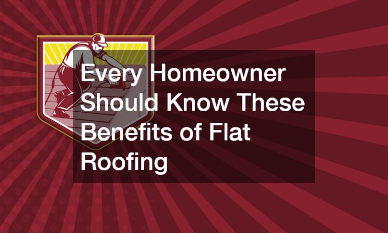 Every Homeowner Should Know These Benefits of Flat Roofing - House ...
